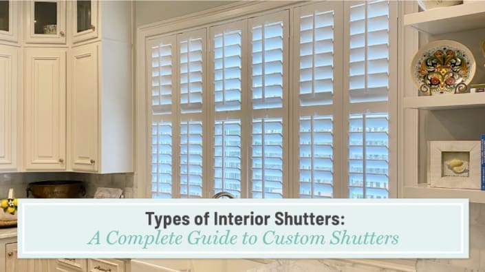 Types of Interior Shutters: A Complete Guide to Custom Shutters